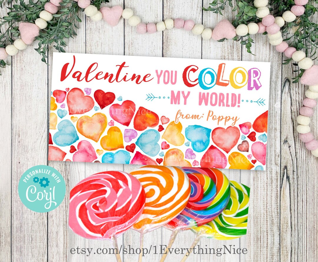 Editable DIGITAL DOWNLOAD Valentines Day Valentine You Color My World ...