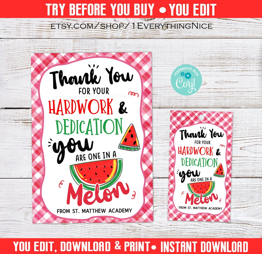 You Are One in A Melon Hard Work Dedication Appreciation Card Tag ...