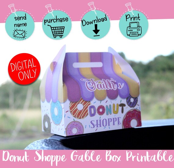 DIGITAL DOWNLOAD Donut Shoppe Theme Gable Box Favor Box Digital ...