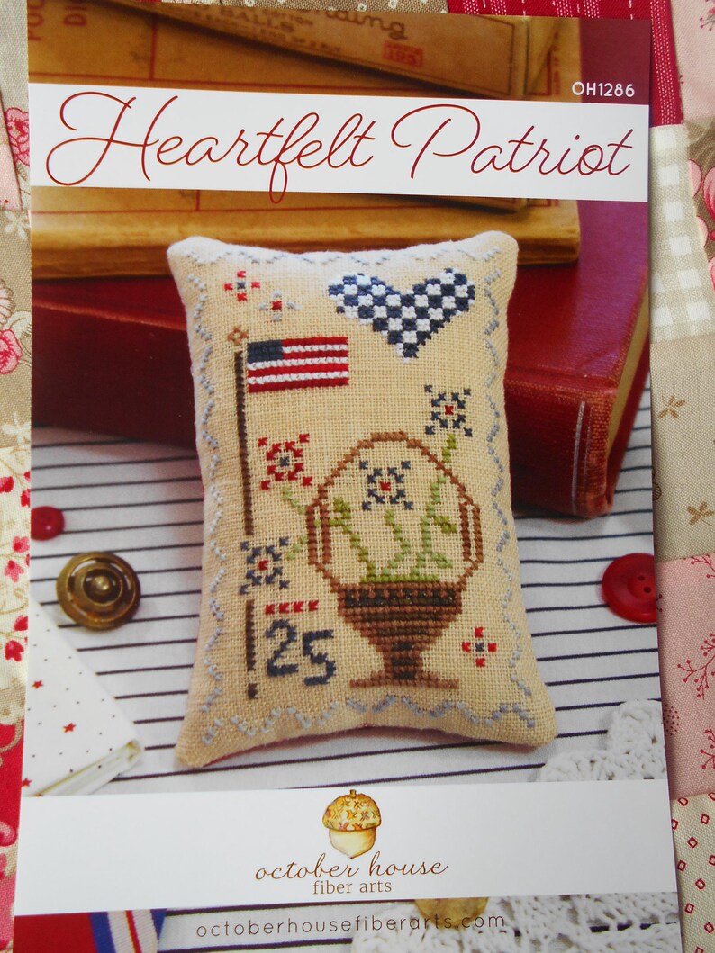 NEW ~ "heartfelt Patriot" Cross Stitch Pattern (only), October House ...