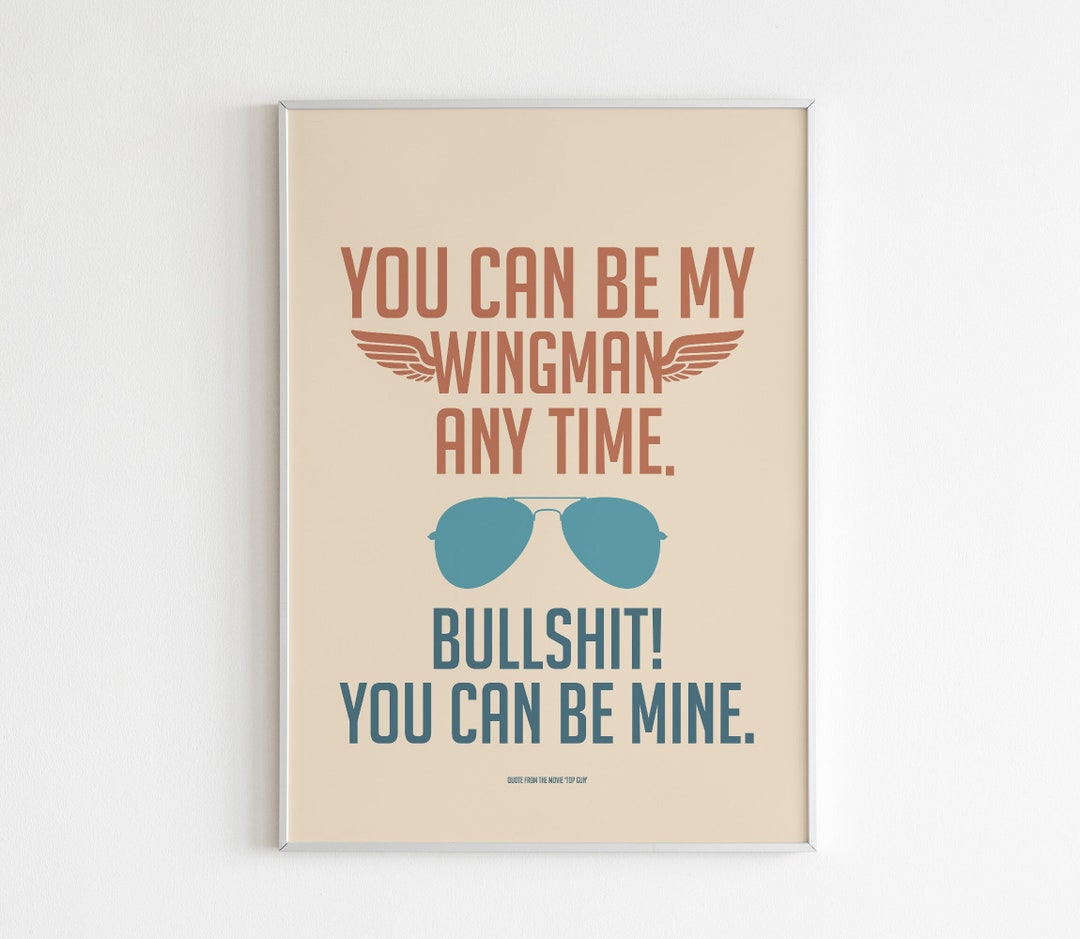 Digital Print of TOP GUN Movie Inspired Poster Quote Love Print ...