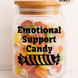 Emotional Support Candy Jar Vinyl Decal for Funny DIY Gift - Etsy