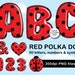 Red Polka Dot Alphabet Set, PNG Sublimation, Polka Dot Letters and ...