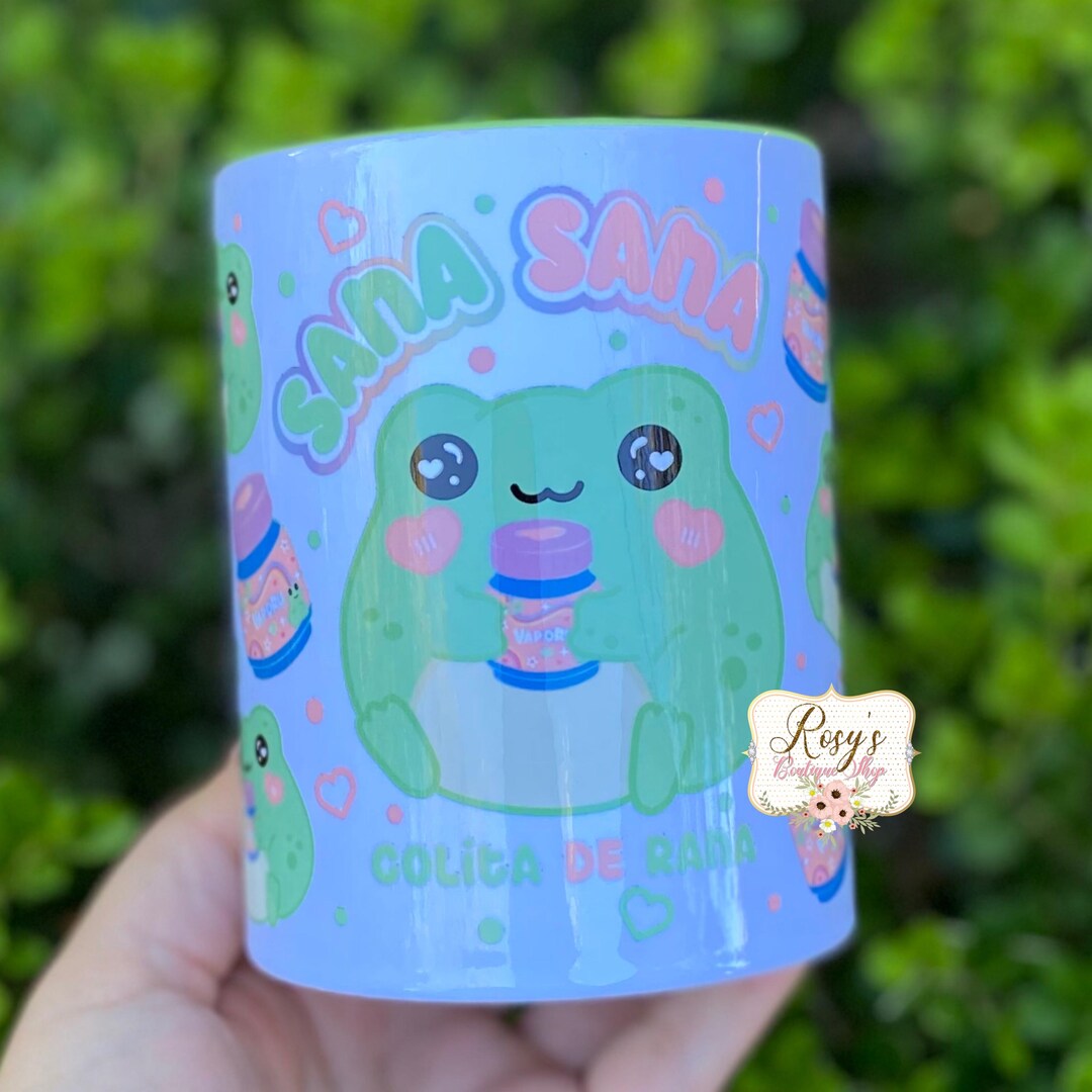Sana Sana Colita De Rana 15oz Coffee Mug | Spanish Sayings 15oz Mug ...