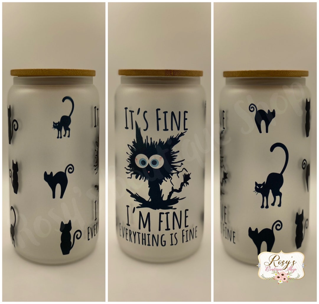 Its Fine Im Fine Everything is Fine Glass Cup stressed - Etsy