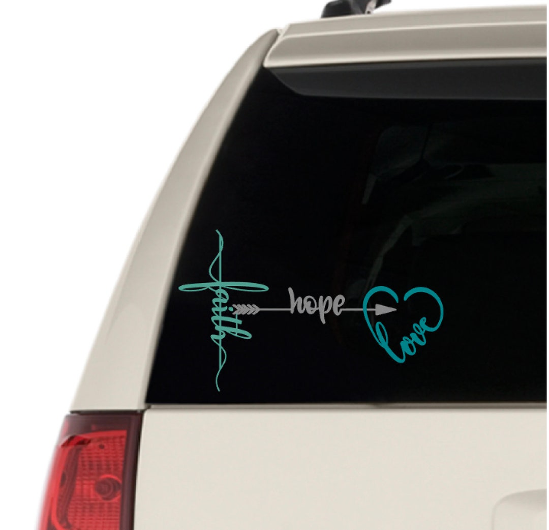 Faith Hope Love Decal for Car Window / DIY Decal / Car Decal / Tumbler ...