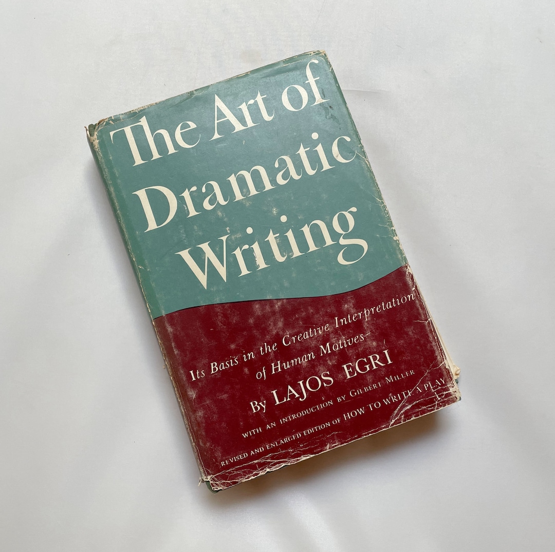 1960 "the Art of Dramatic Writing" by Lajos Ergi, With Dustjacket, AS ...
