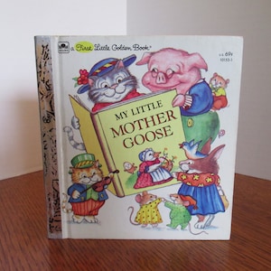 My Little Mother Goose "a First Little Golden Book" Copyright 1981 - Etsy