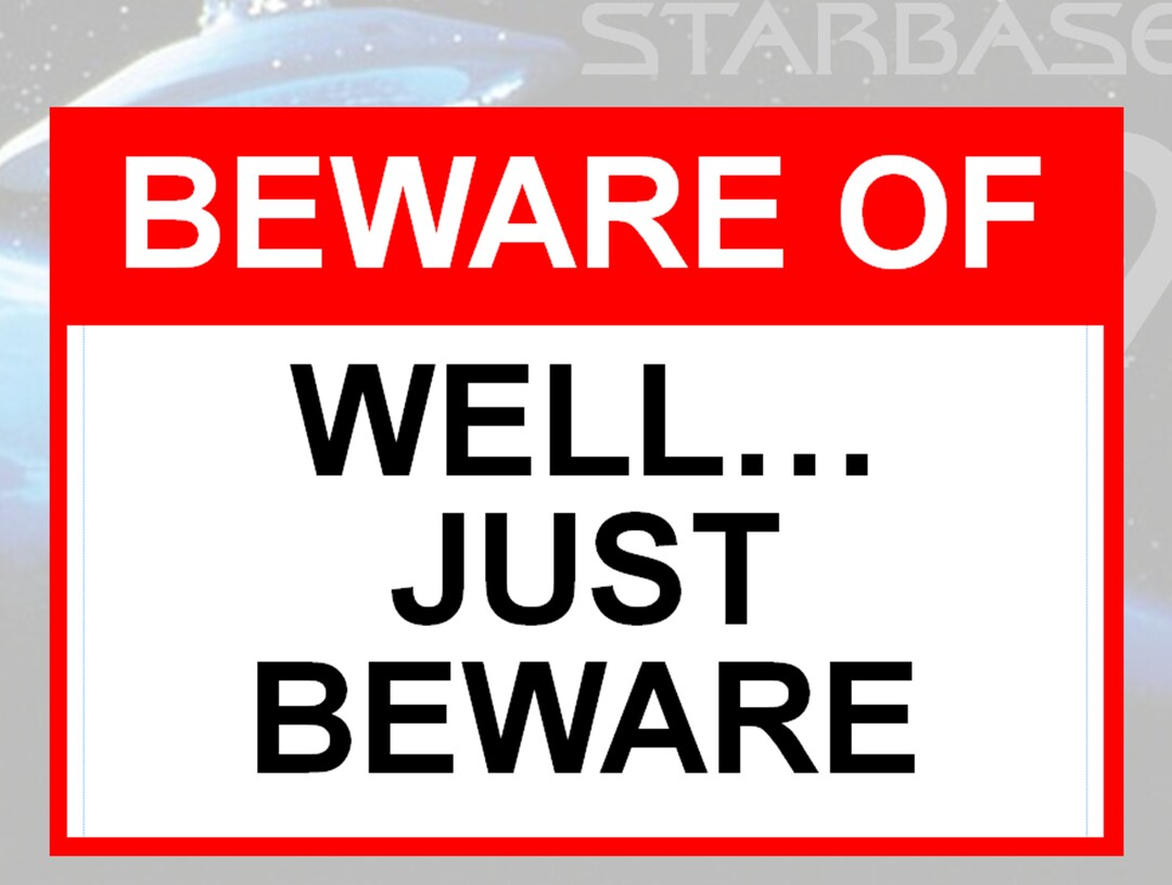 Funny OSHA Sign Sticker: Beware Of.... Well, Just Beware - Etsy
