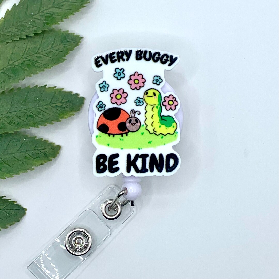 Every Buggy Be Kind Badge Reel Id Holder, Interchangeable Badge Reel ...