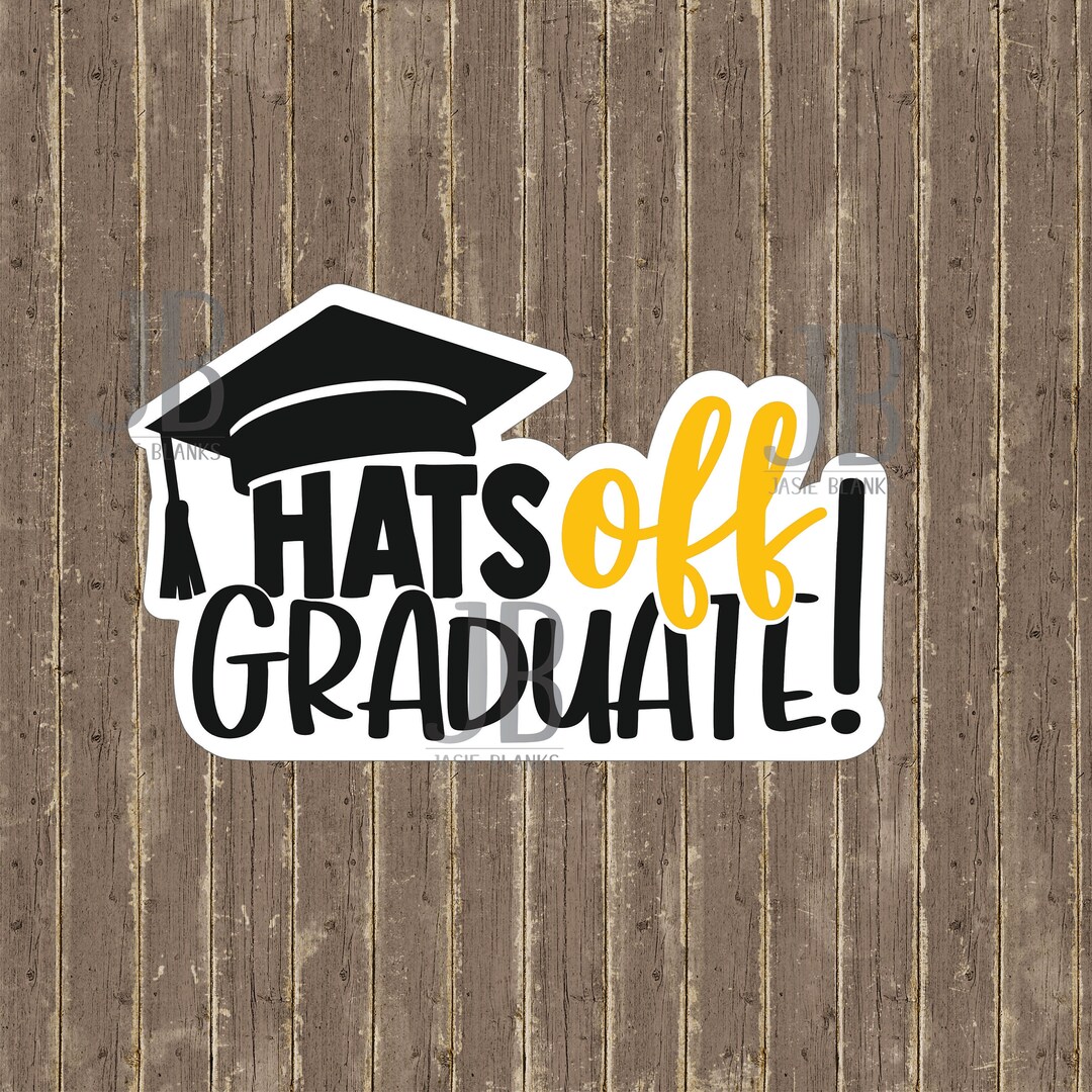Hats off Graduate Photo Prop - Etsy