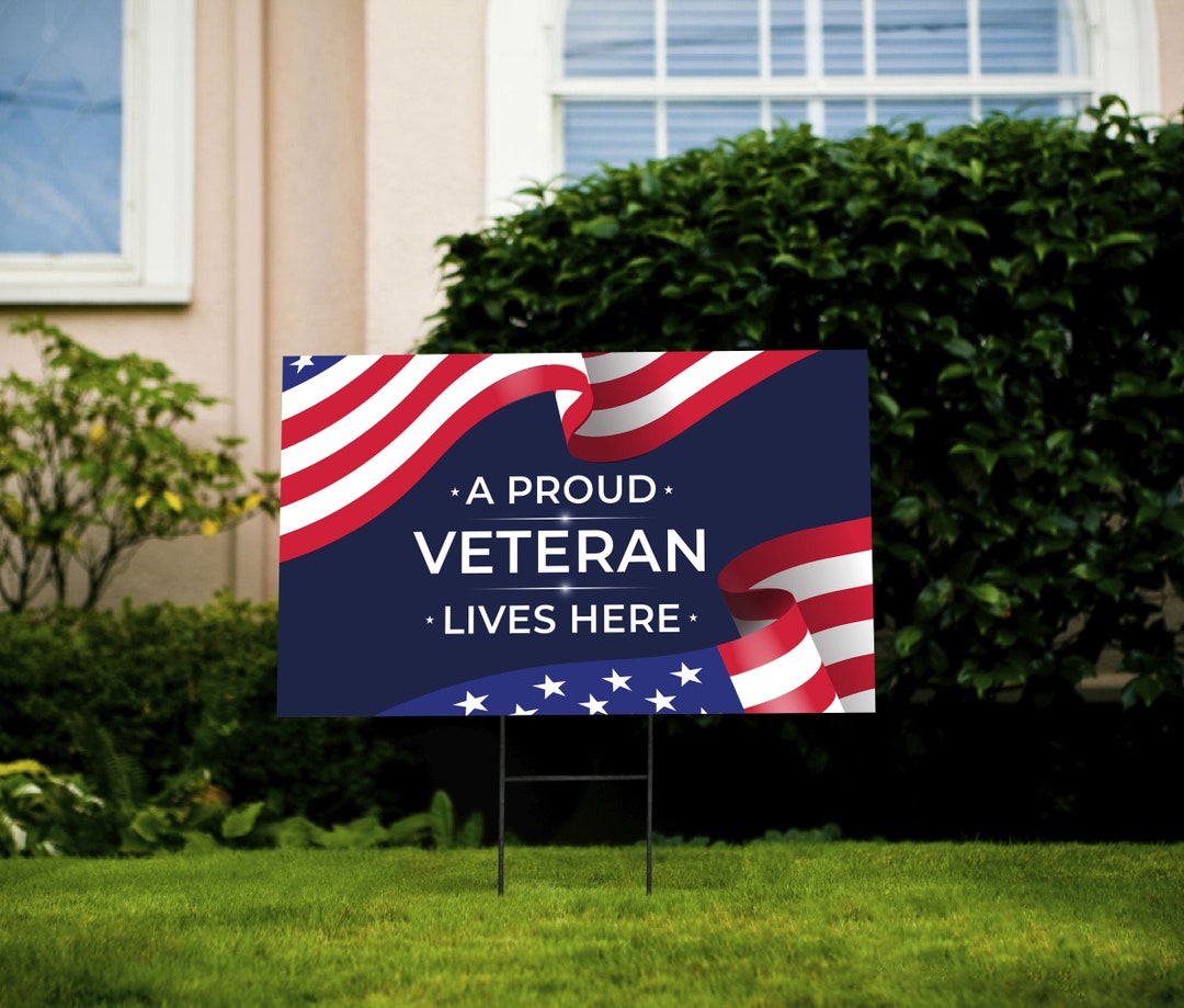A Proud Veteran Lives Here Yard Sign - Etsy