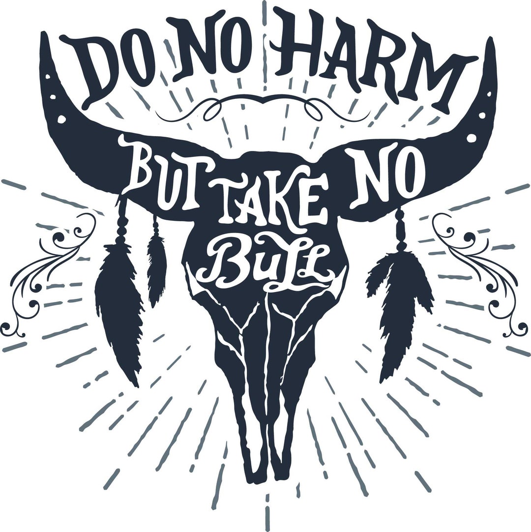 Do No Harm Take No Bull - Transfer - Etsy