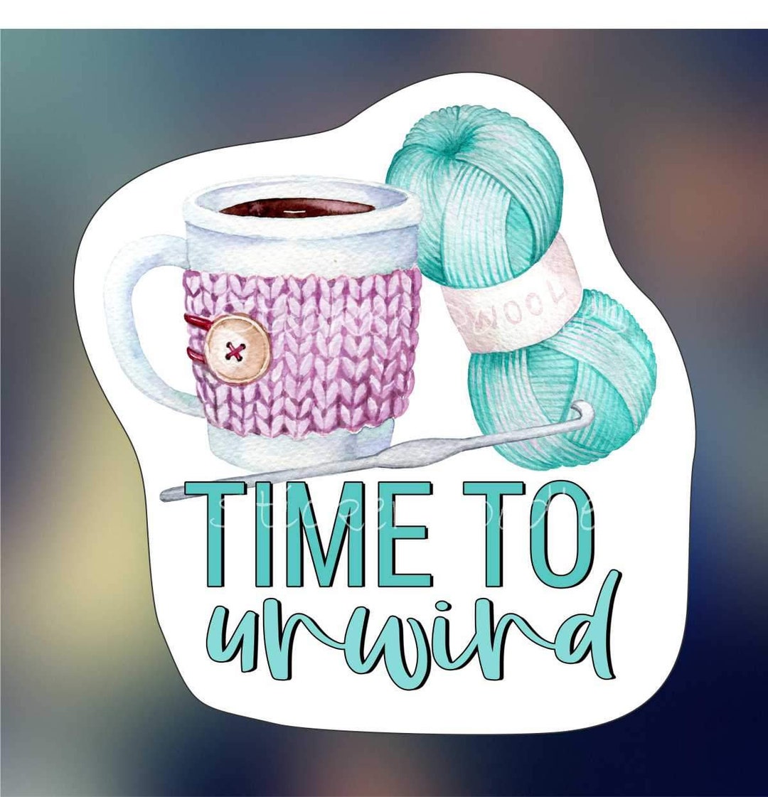 Time to Unwind 2 - Sticker - Etsy