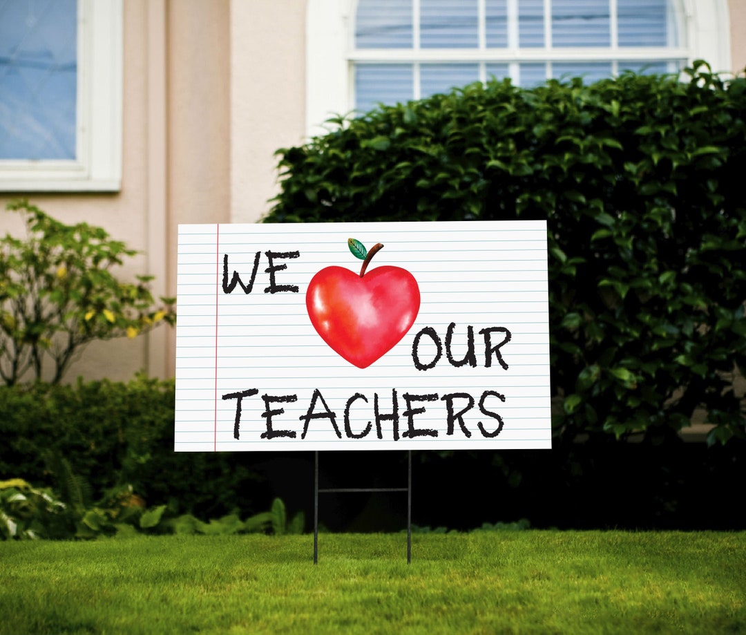 We Love Our Teachers Paper Yard Sign - Etsy