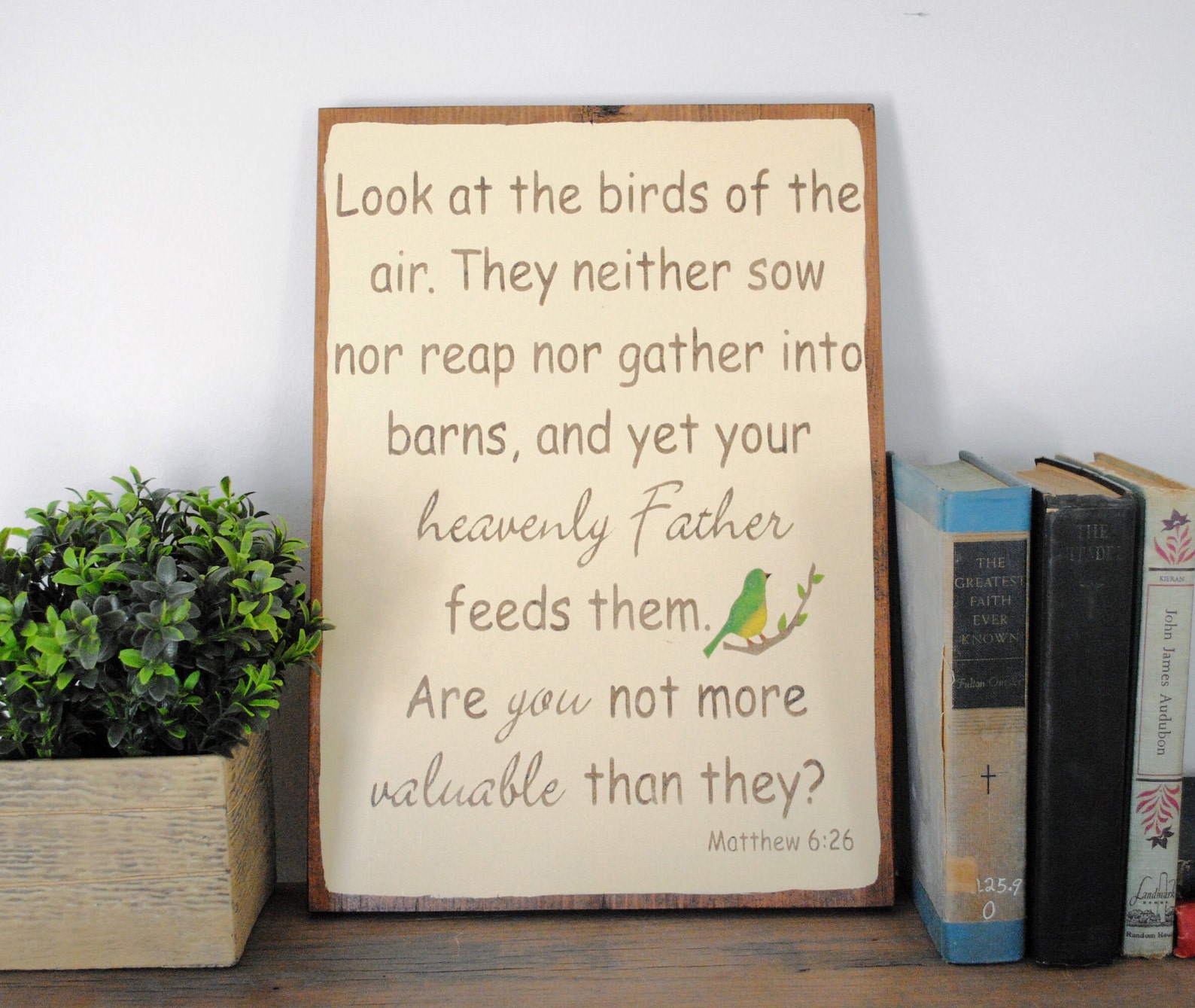 Birds of the Air Scripture Sign / Matthew 6 26 Sign / Birds of the Air ...