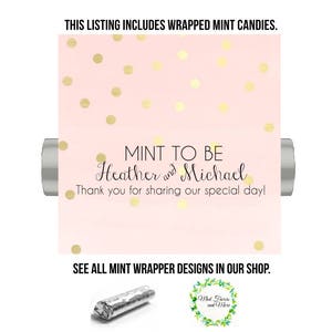 Wedding Favors, Wrapped Mint Rolls With Personalized Label, Mint to Be ...