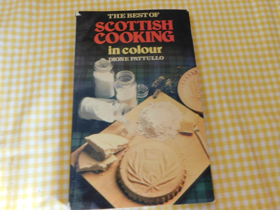 The Best of Scottish Cooking Cook Book 1979 Dione Pattullo - Game ...