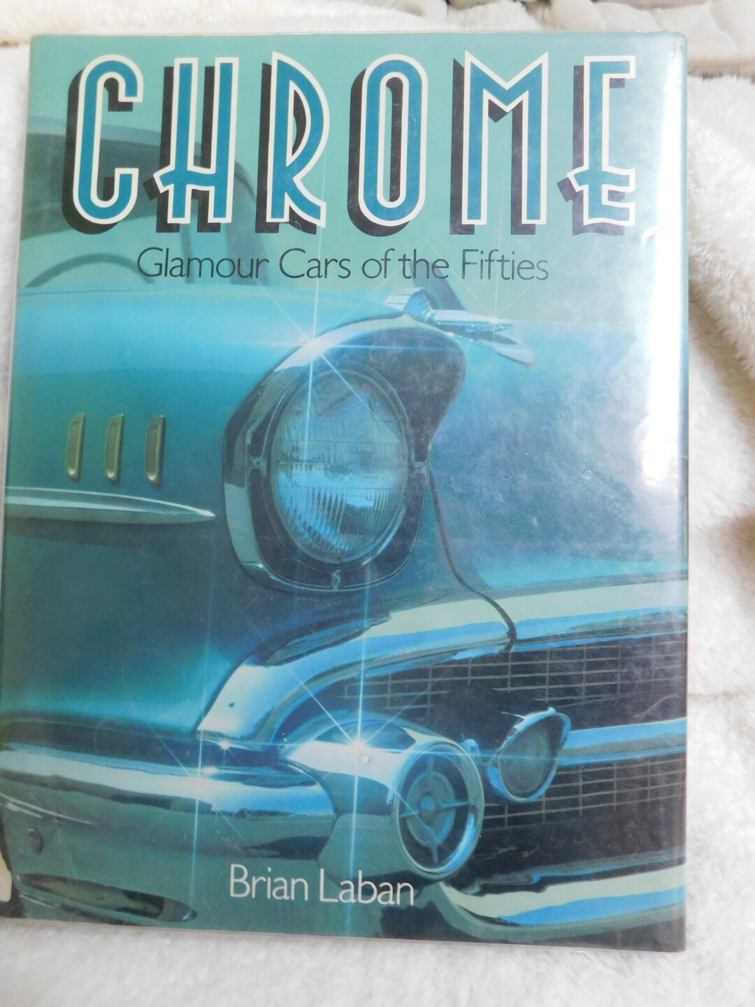 Vintage 80s CHROME Glamour Cars of the Fifties by Brian Laban hardcover Book - Etsy