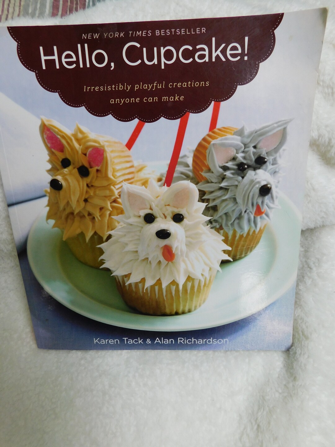Hello, Cupcake! Cupcake Book -"irresistibly Playful Creations Anyone ...