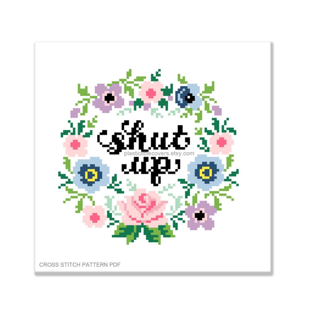 Modern Cross Stitch Pattern PDF - Shut up - Funny Co Worker DIY Gift ...