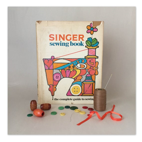 Vintage 1969 Singer Sewing Book First Edition 9th Printing | Etsy