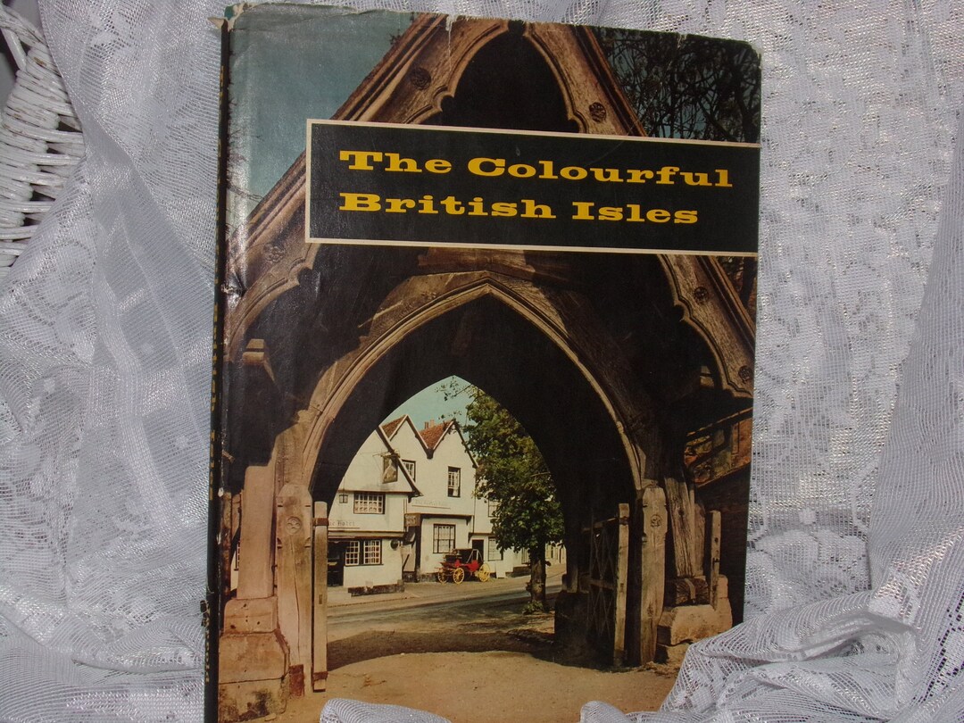 Vintage British Travel Book / the Colorful British Isles / Pictures of ...