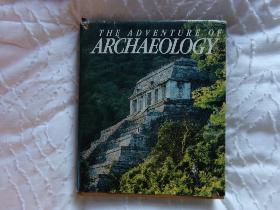Vintage Book of Archaeology / the Adventure of Archaeology / Vintage ...