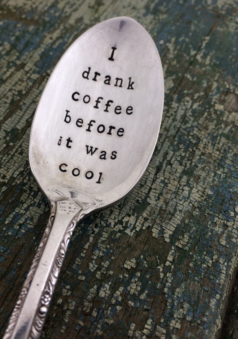 Hand Stamped Cool Coffee Drinkers Spoon Vintage Spoon Hand | Etsy