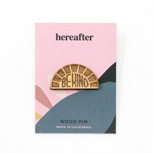 Be Kind Wood Pin [gifts for All Occasions, Buttons, Badge, Lapel ...