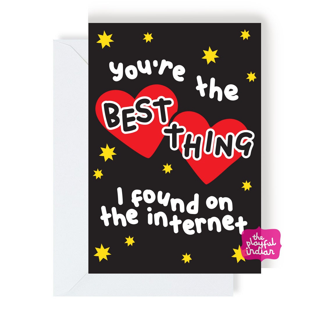 You're the Best Thing on the Internet Valentine's / Anniversary ...
