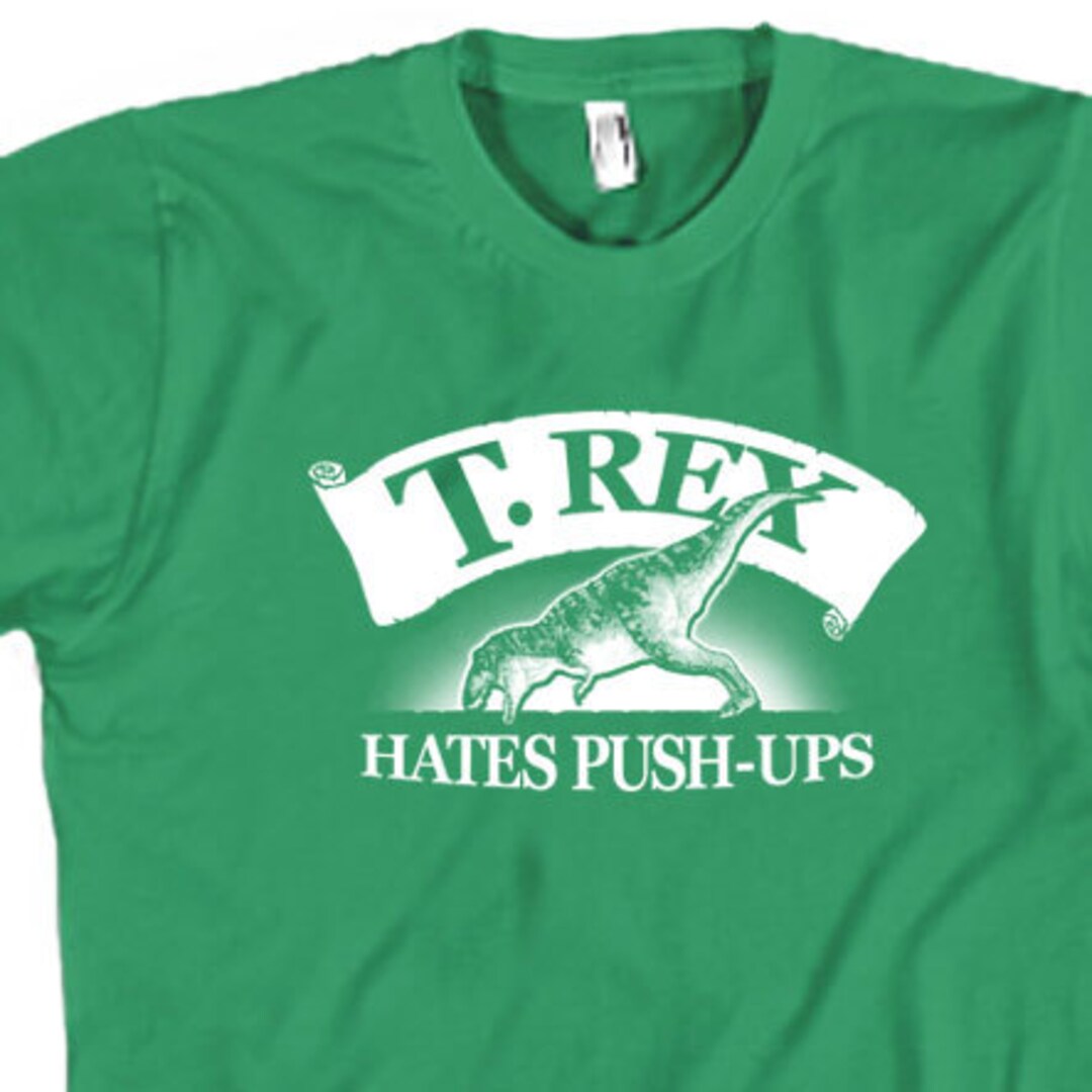 FUNNY T-SHIRT T Rex Hates Push Ups T-shirt Kids Dinosaur Birthday Party ...