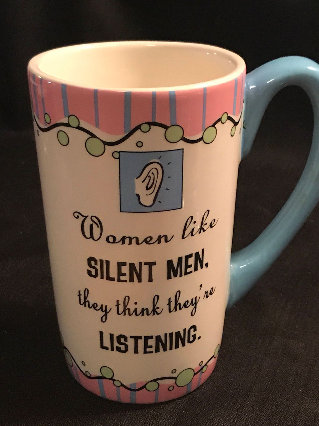 Vintage Ganz Large Coffee Cup Mug women Like Silent Men They Think They ...