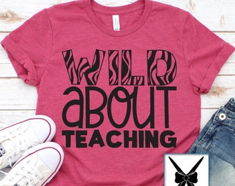 Wild About Teaching Shirt - Etsy