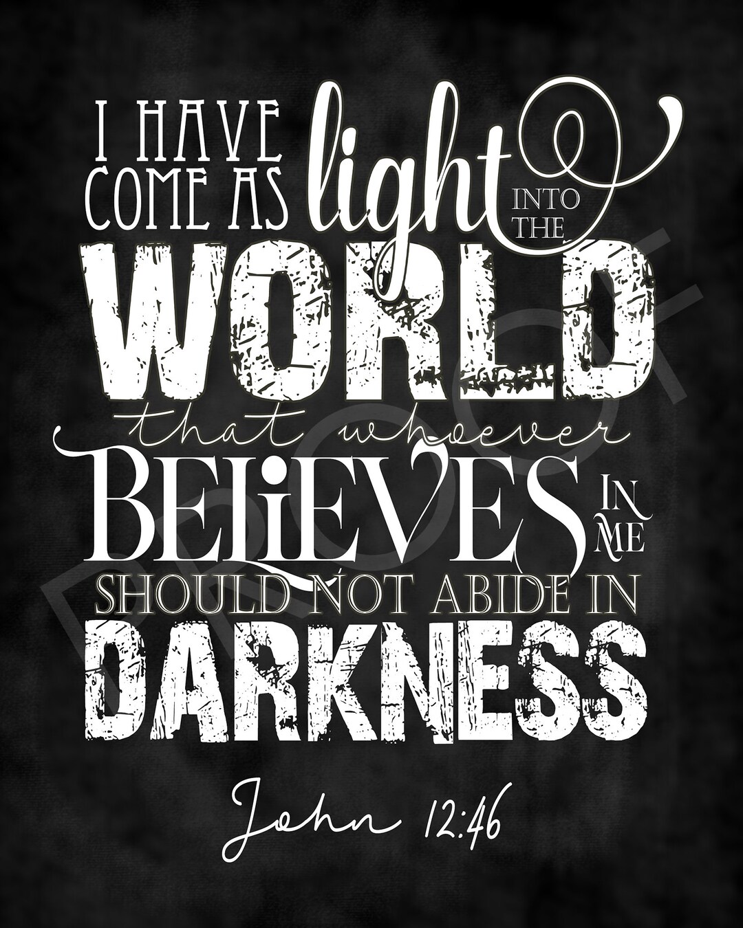 Scripture Art -john 12:46 ~ Chalkboard Style - Etsy