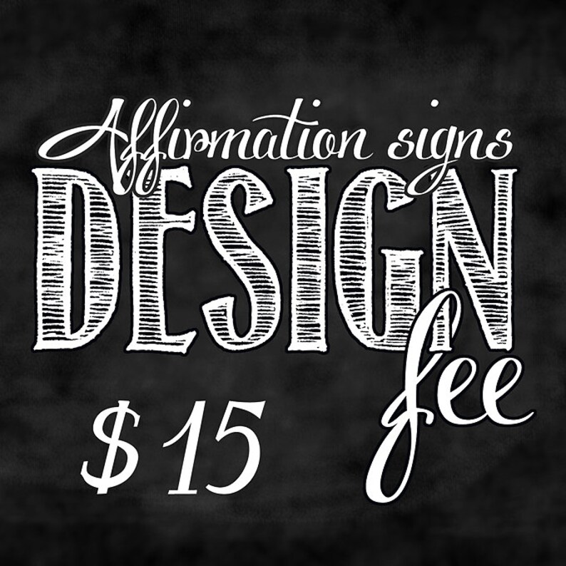 Affirmation Signs Design Fee - Etsy