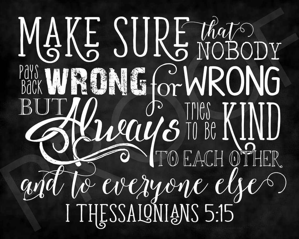 Scripture Art I Thessalonians 5:15 Chalkboard Style - Etsy