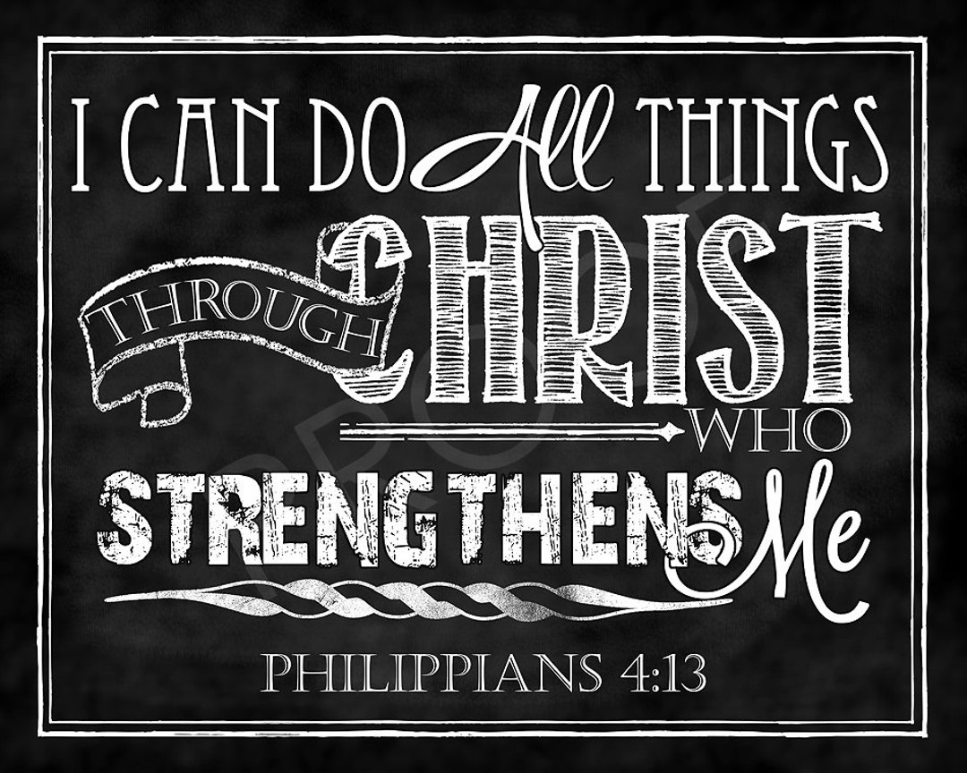 Scripture Art - Philippians 4:13 ~ Chalkboard Style - Etsy