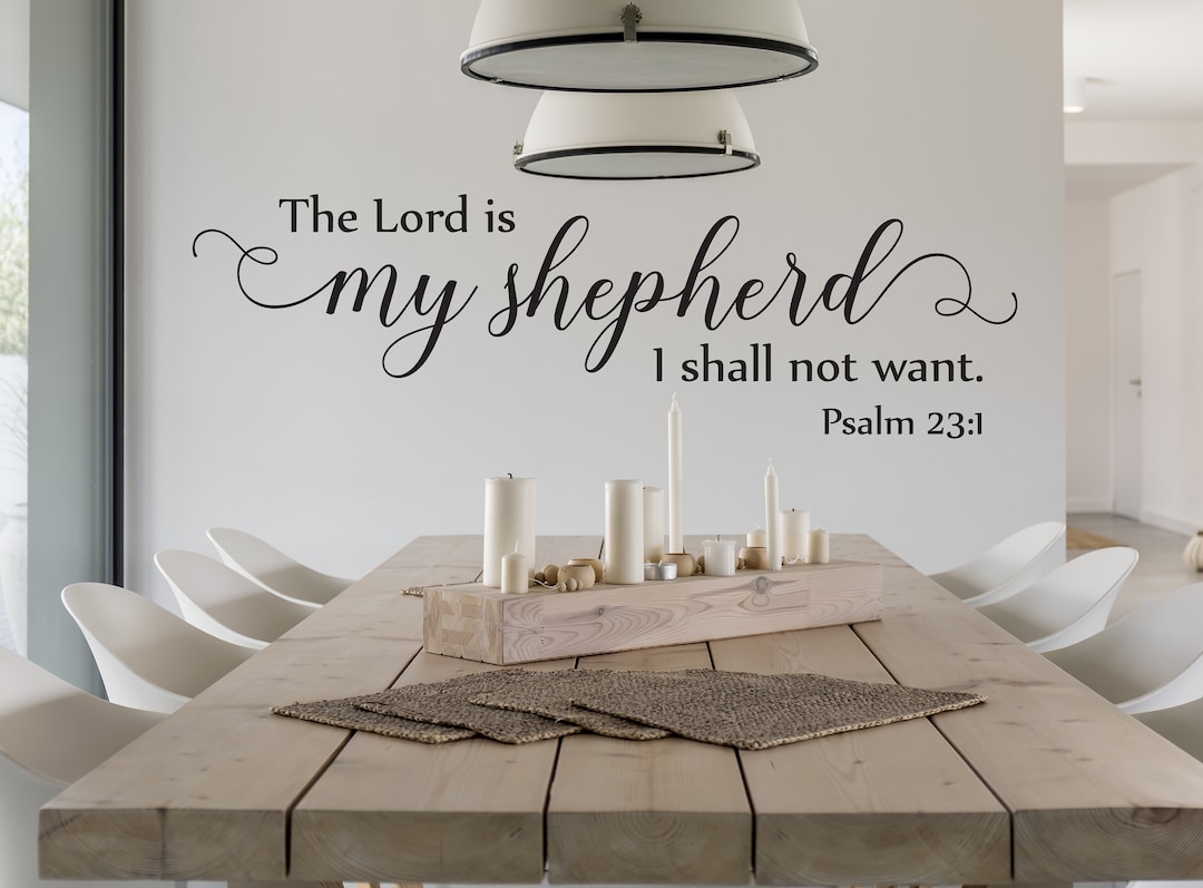 Vinyl Wall Art Decal | Psalm 23:1 | "the Lord is My Shepherd I Shall ...