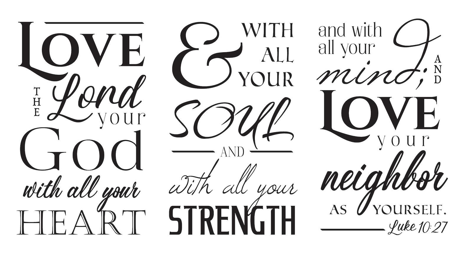 Vinyl Wall Art Decal Luke 10:27 love the Lord Your God With All Your ...