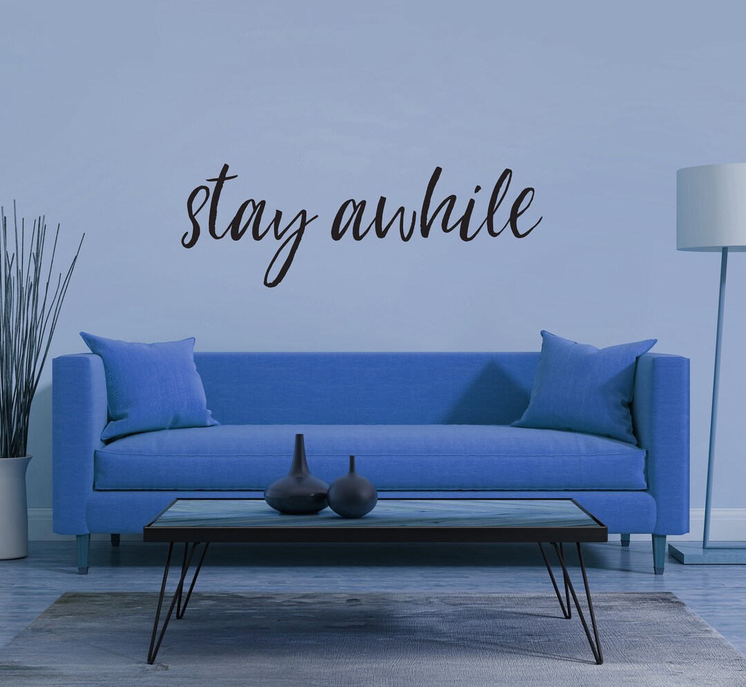 Vinyl Wall Art Decal | "stay Awhile" | Home Living Family Dining Room ...
