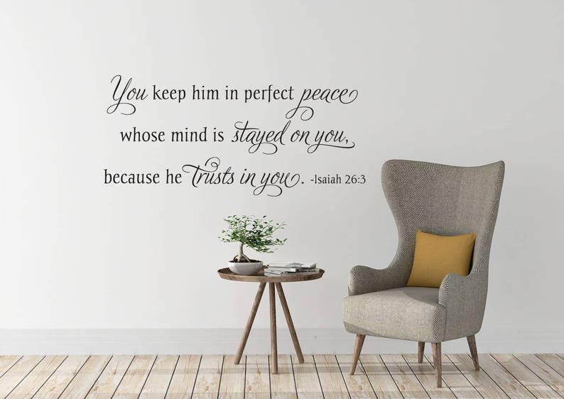 Vinyl Decal you Keep Him in Perfect Peace Whose Mind is - Etsy Vinyl Decal you Keep Him in Perfect Peace Whose Mind is - Etsy