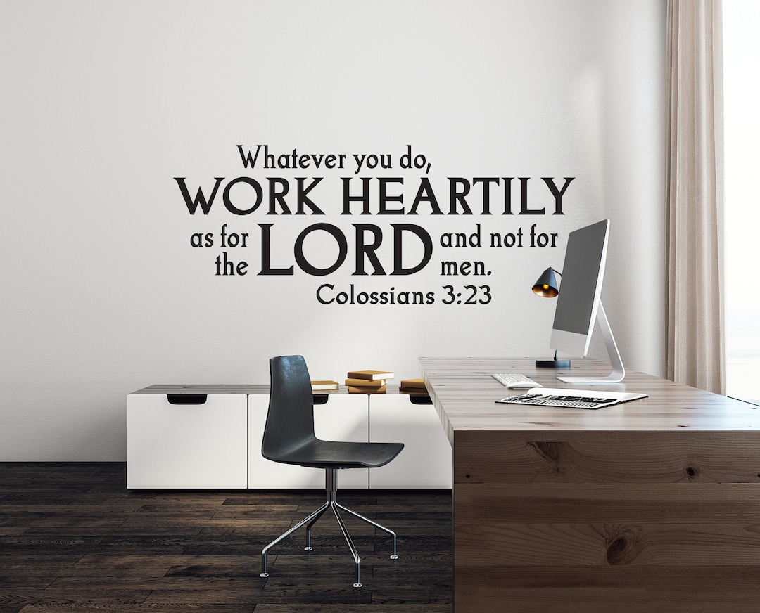 Vinyl Wall Art Decal | Colossians 3:23 | "whatever You Do, Work ...