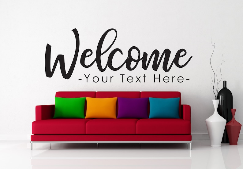 Vinyl Decal | "welcome + YOUR Text" | Custom Sign Door Sign Church ...