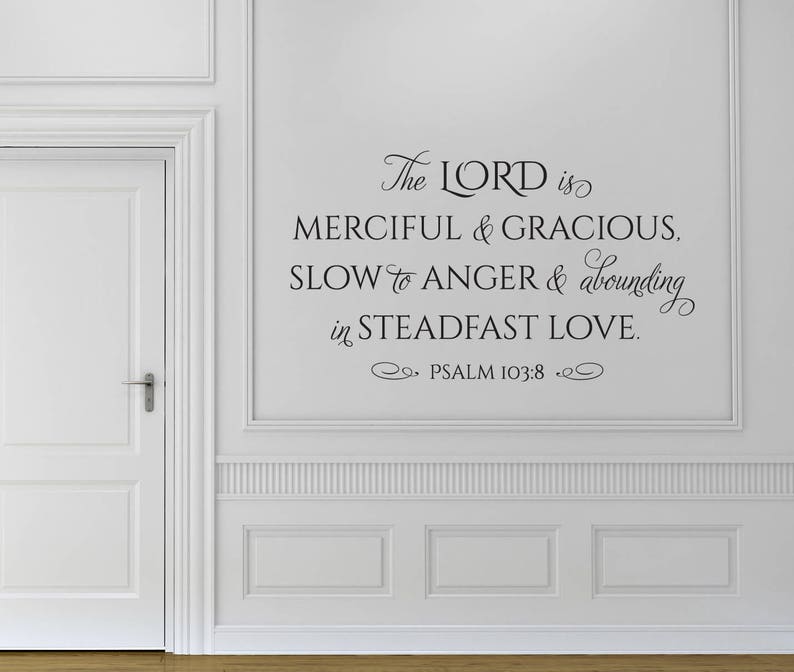 Vinyl Decal the LORD is Merciful and Gracious Slow to - Etsy