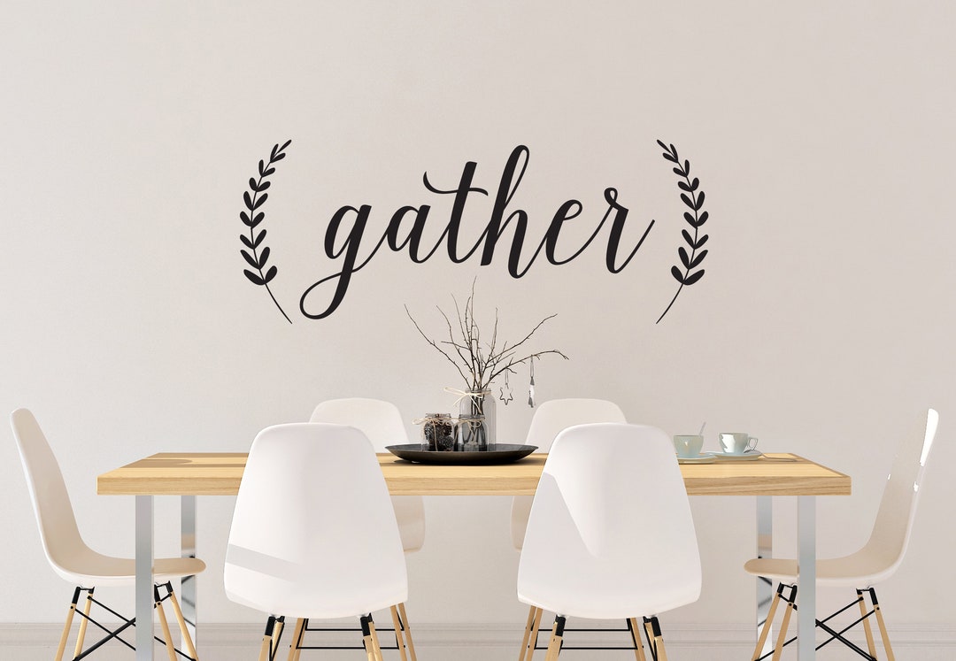 Vinyl Wall Art Decal Sign Decor | "gather" | Kitchen Decor ~ Family ...