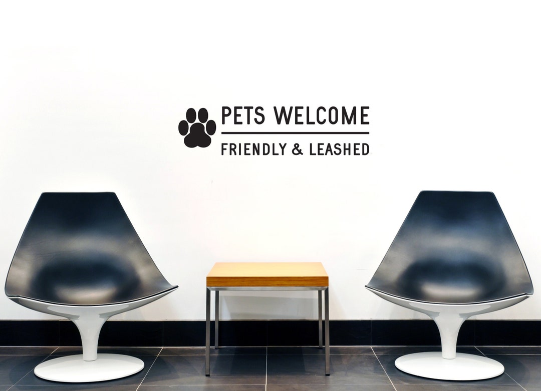 Vinyl Decal | "pets Welcome Friendly & Leashed" | Door Sign Business ...