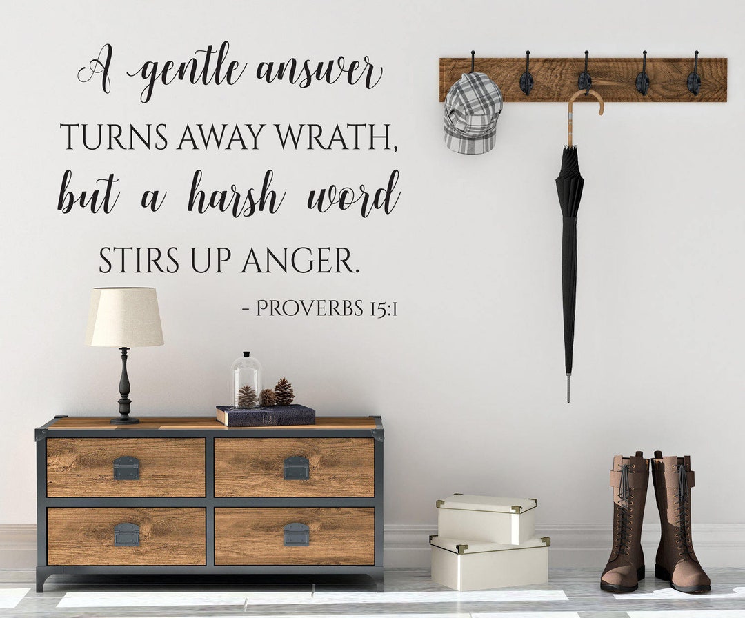 Vinyl Wall Art Decal | Proverbs 15:1 | "a Gentle Answer Turns Away ...