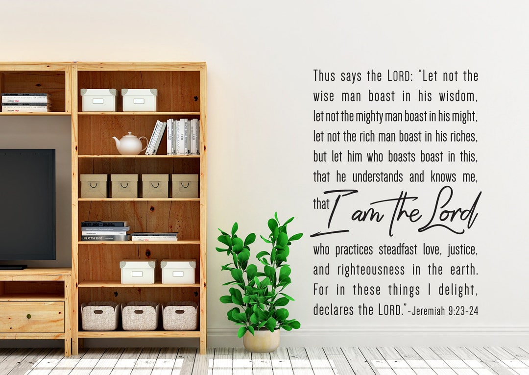 Vinyl Decal "let Not the Wise Man Boast in His Wisdom... Jeremiah 9:23 ...