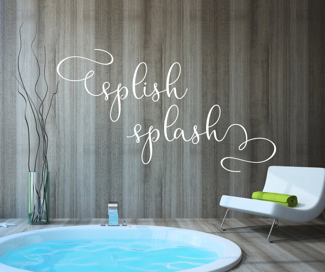 Vinyl Wall Art Decal | "splish Splash" | Bathroom Restroom Wash ...